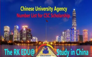 Chinese University Agency Number List for CSC Scholarship - The RK Edu